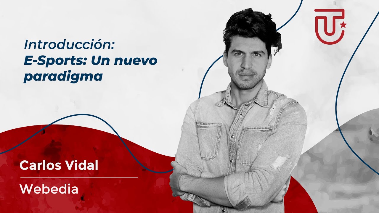 Carlos Vidal | Webedia | Introducción: E-Sports: Un nuevo paradigma ...