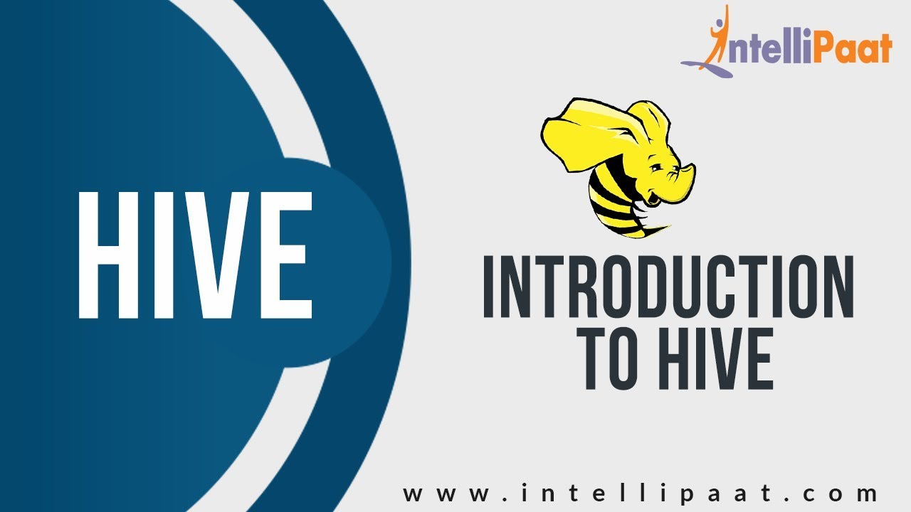Introduction to Hive Tutorial | Learn Hadoop Online | Apache Hadoop ...