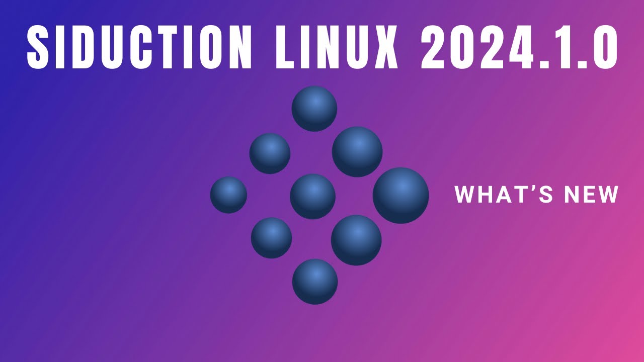 Siduction Linux 2024.1.0 Here's What's New - YouTube