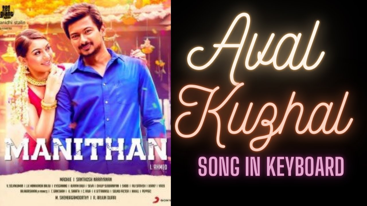 Aval Kuzhal Song in keyboard | Piano Cover by VGS | Santosh Narayanan ...