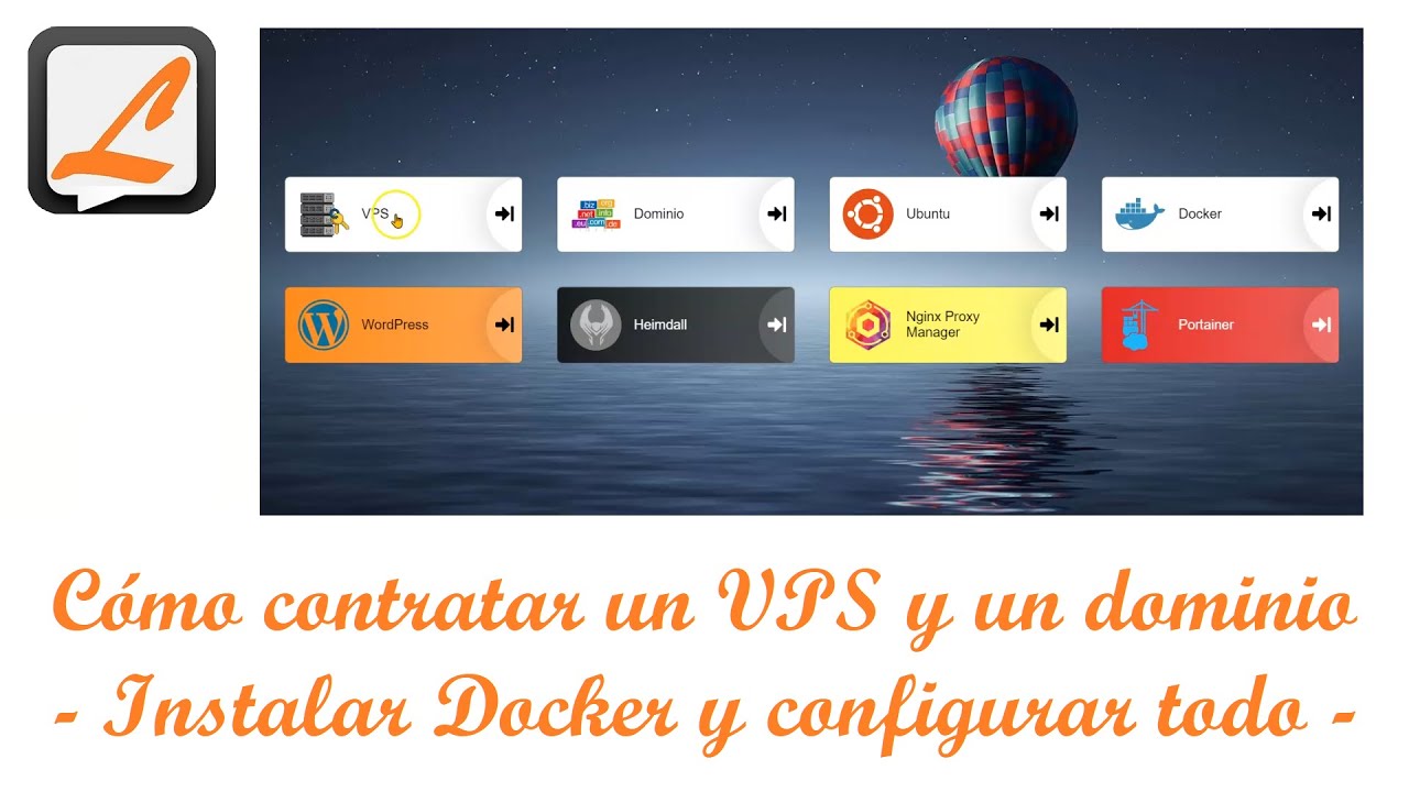 Cómo empezar con Docker - Contratar VPS y dominio - Instalar Docker y configurar todo - vídeo 2/ ...