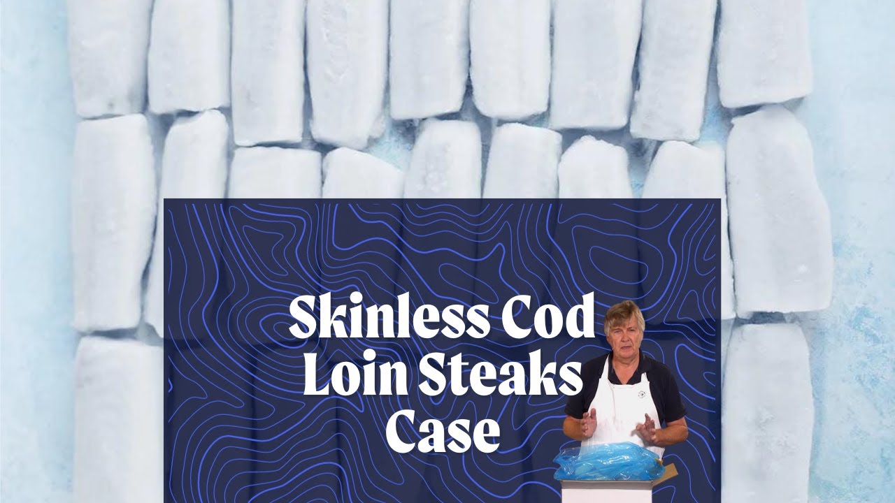 Skinless Cod Loin Steaks Case - YouTube
