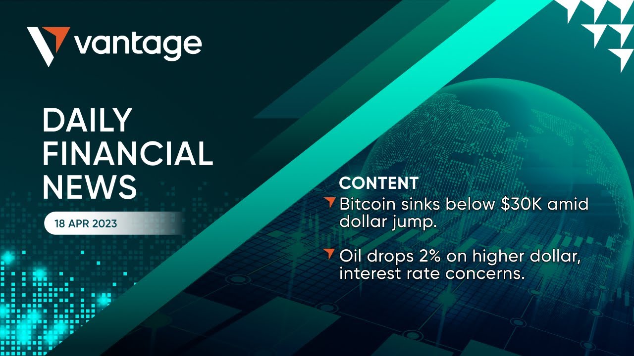 Vantage Daily financial news 18 04 2023 - YouTube