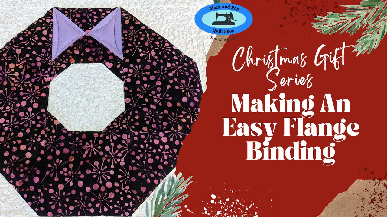 Making An Easy Flange Binding - YouTube