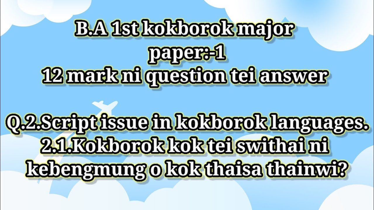 2.Script issue in kokborok languages.2.1.Kokborok kok tei swithai ni kebengmung o kok thaisa ...