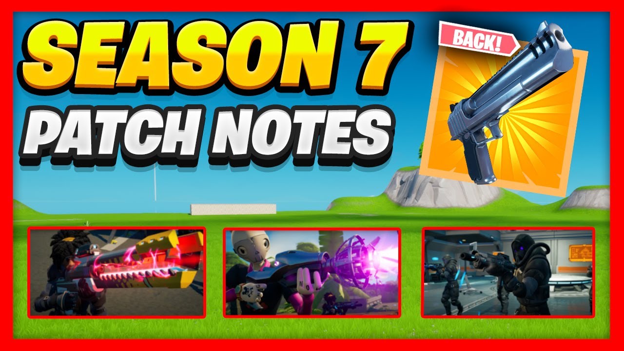 Fortnite Chapter 2 Season 7 Patch Notes - Everyting You NEED To Know ...