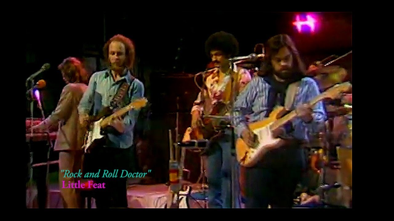 Little Feat "Rock & Roll Doctor" - YouTube