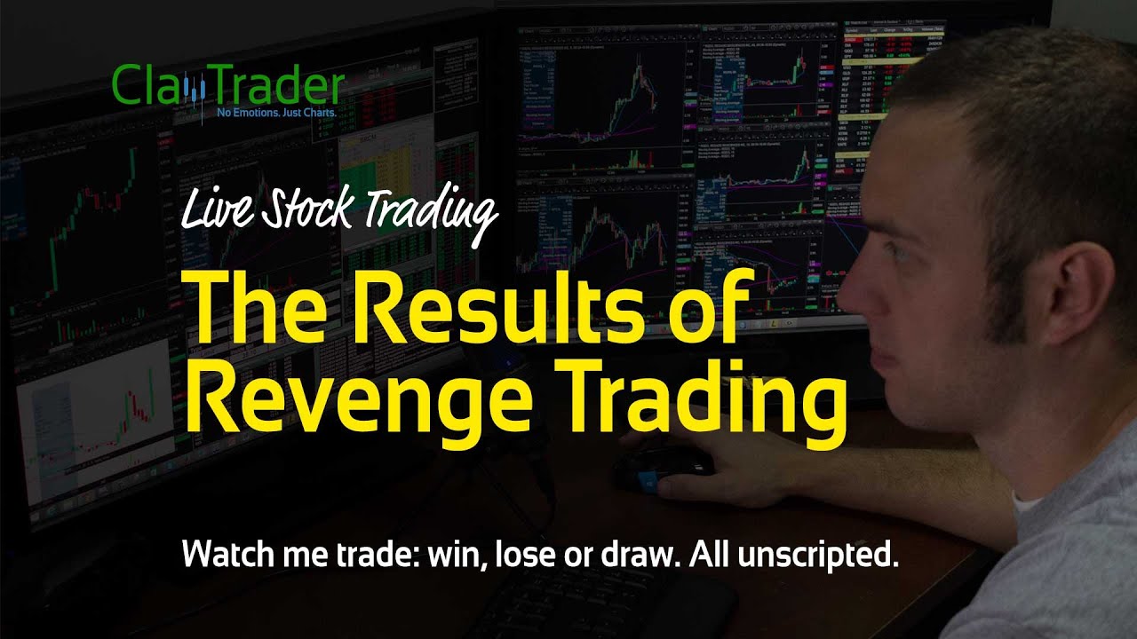 Live Stock Trades - The Results of Revenge Trading‏ - YouTube