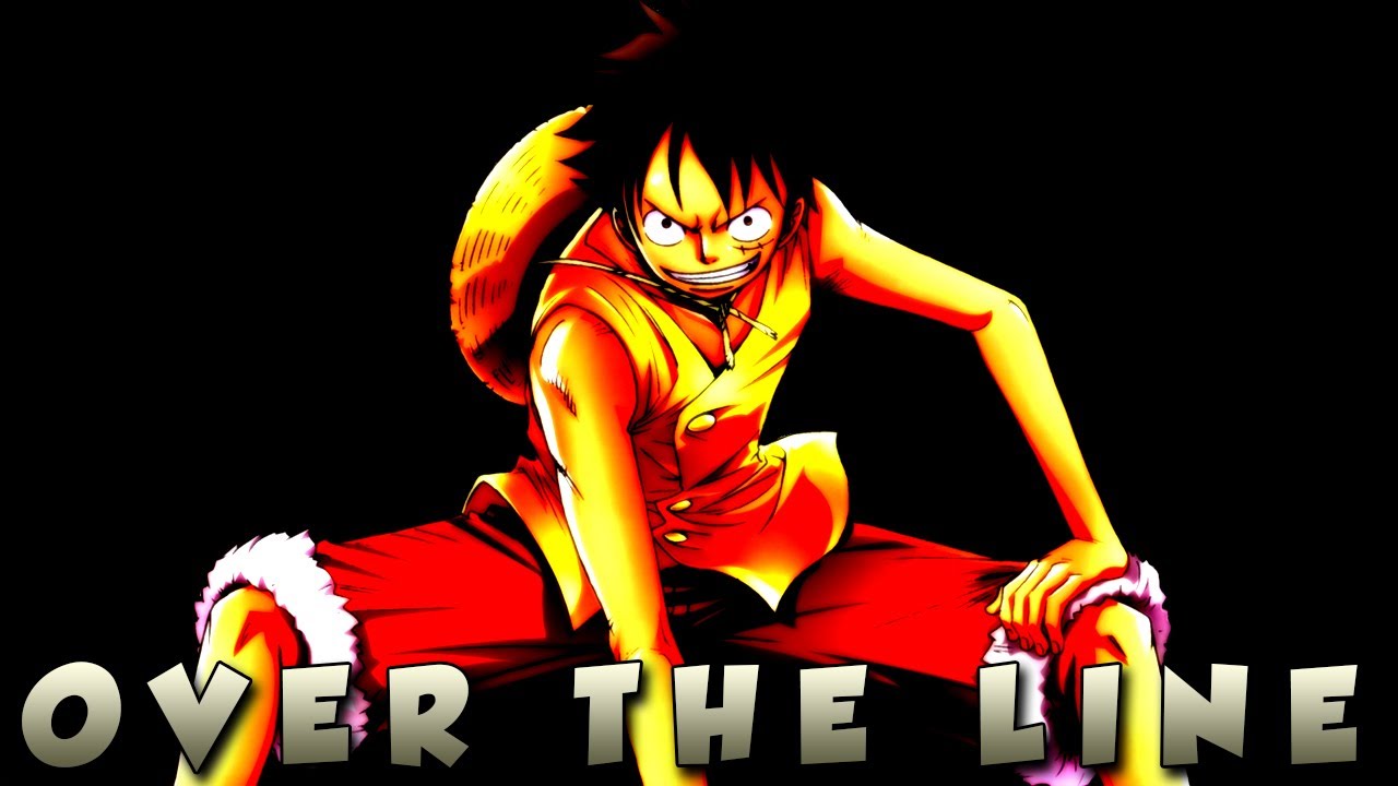 ONE PIECE 「AMV」OVER THE LINE ᴴᴰ - YouTube