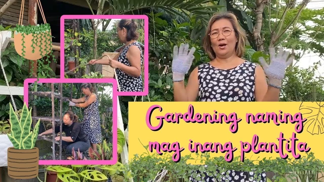 Gardening naming mag inang plantita - YouTube