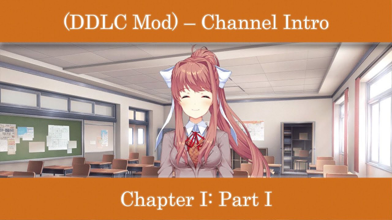 (DDLC Mod) - Channel Introduction - YouTube