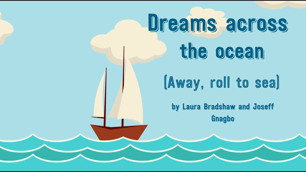 'Dreams across the ocean' lyric video (backing track) - Sing Up Day ...
