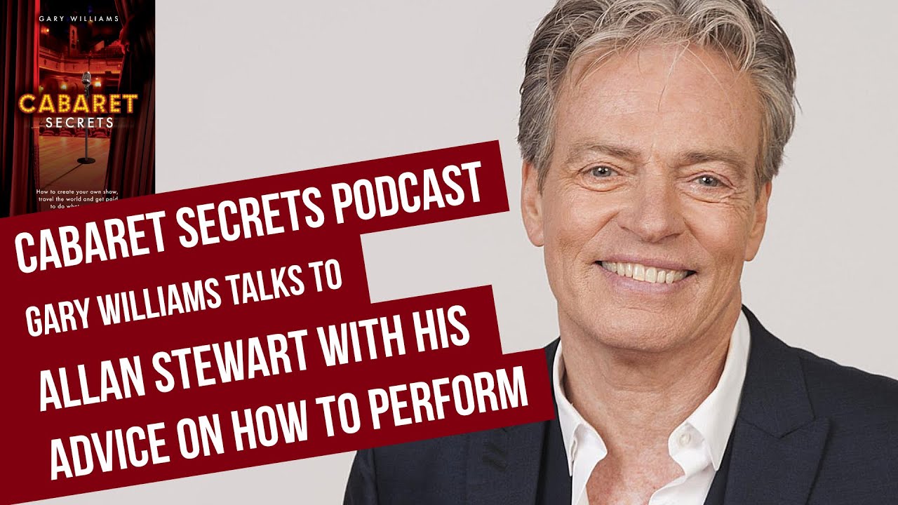 Entertainer Allan Stewart shares his advice for aspiring cabaret ...