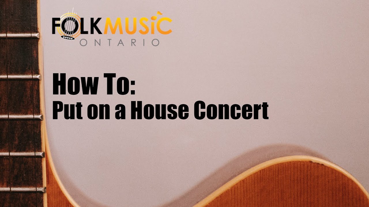 How To: Put on a House Concert - YouTube