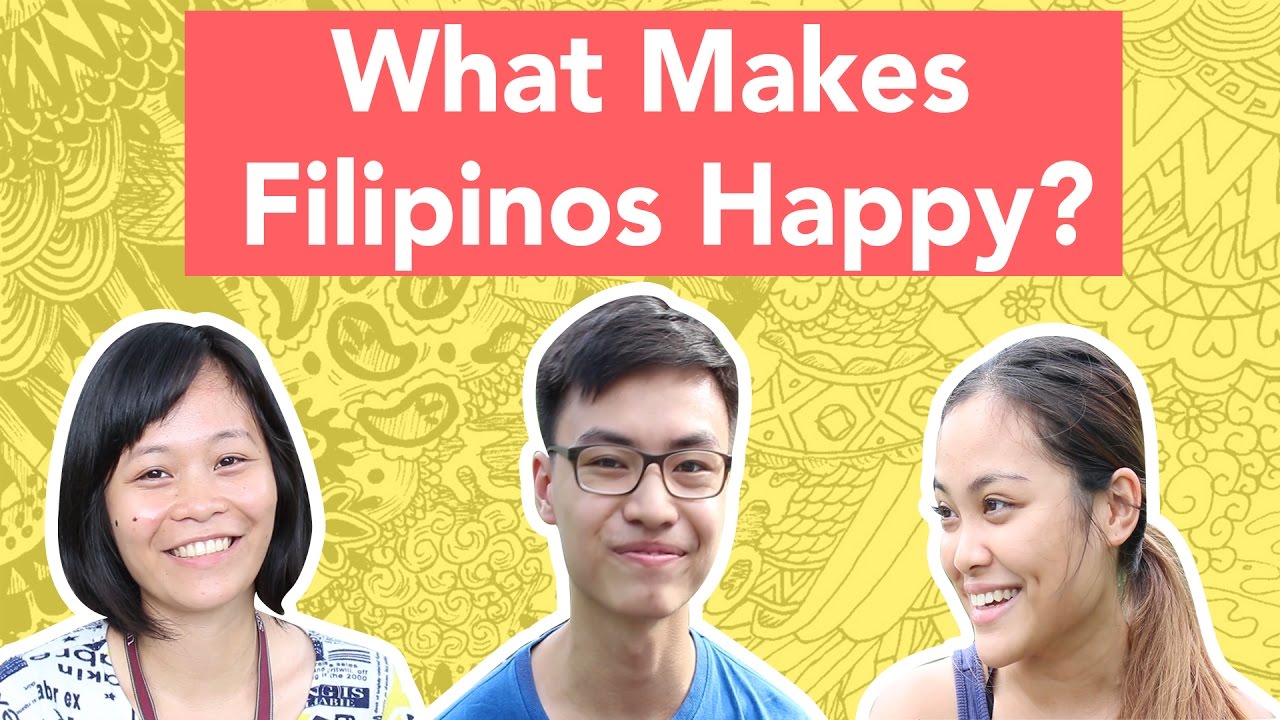 What Makes Filipinos Happy? - YouTube