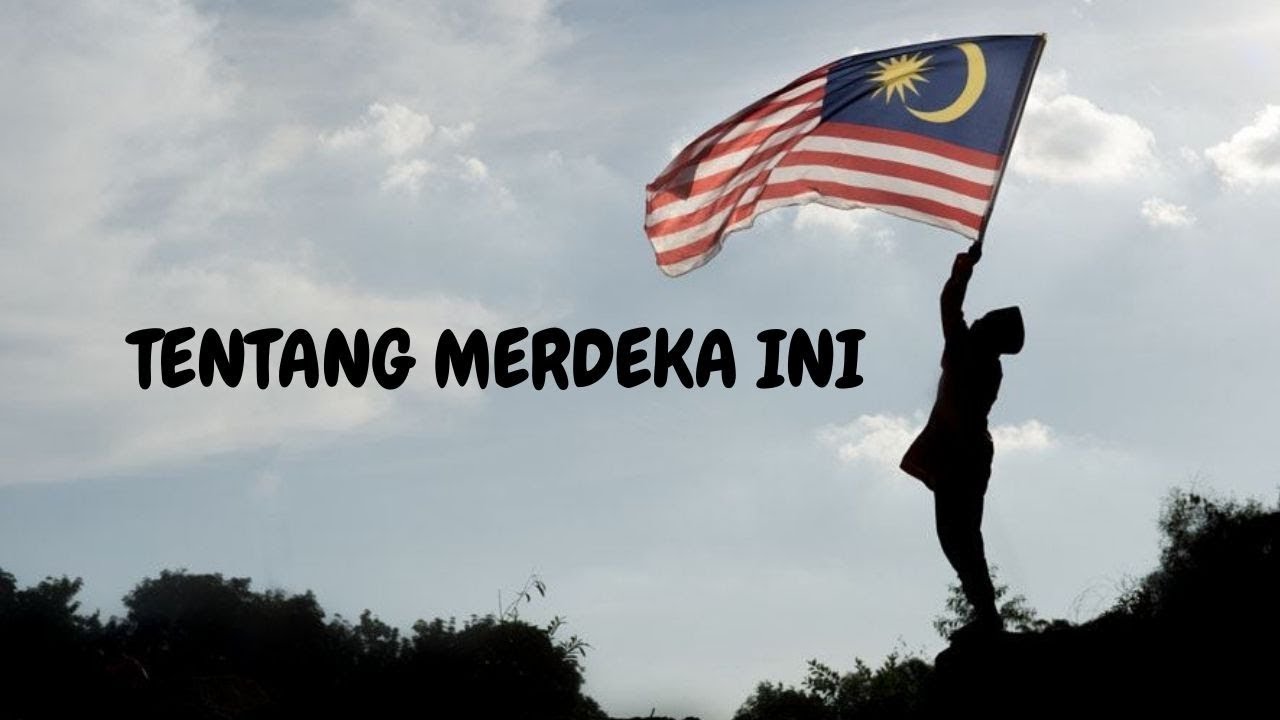PUISI KEMERDEKAAN : TENTANG MERDEKA INI - YouTube
