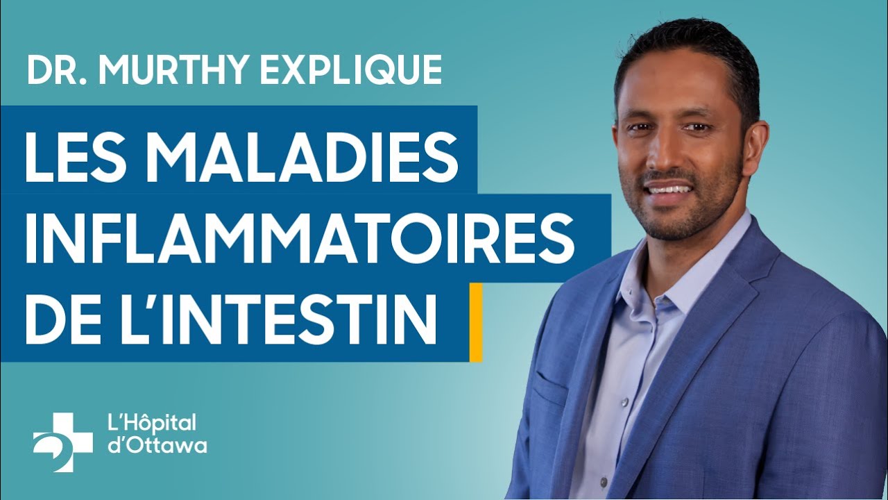 Un gastro-entérologue explique les maladies inflammatoires de l ...
