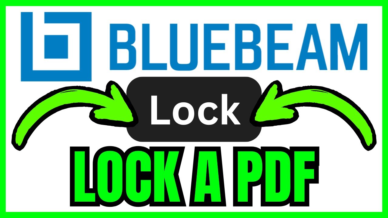 How To LOCK A PDF In Bluebeam (QUICK & EASY) 2026 - YouTube