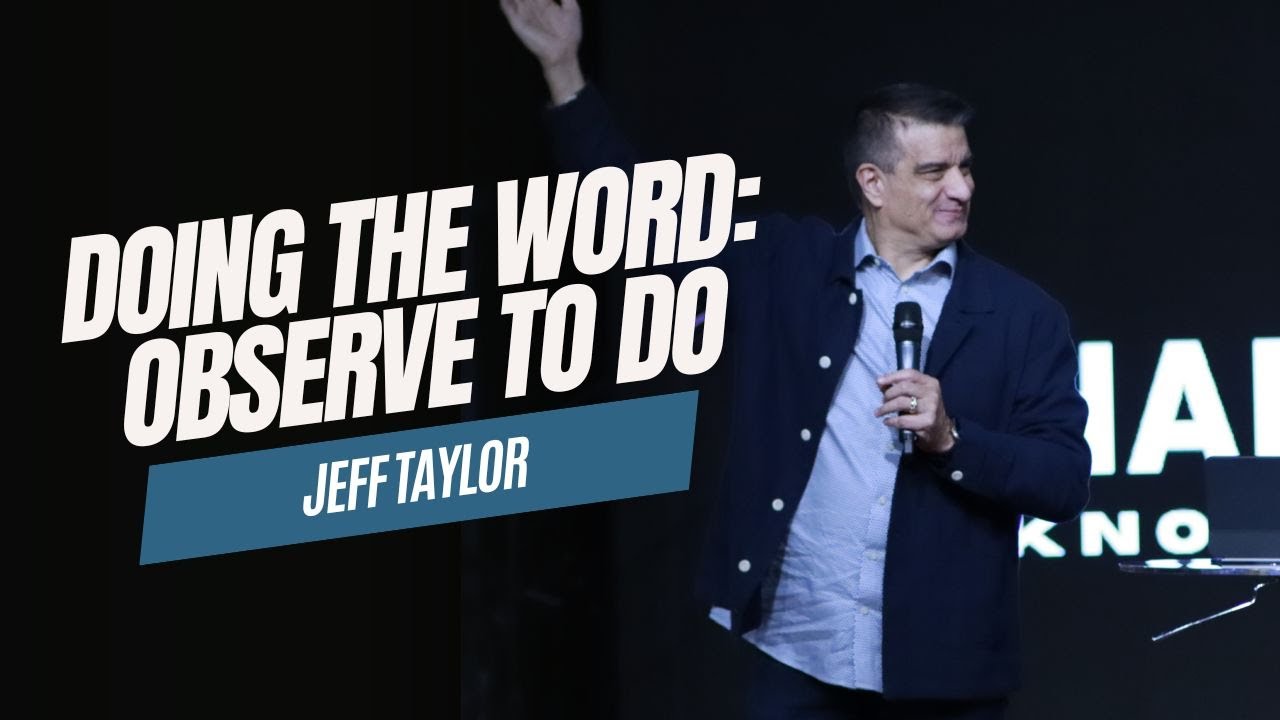 Doing the Word: Observe to Do - YouTube