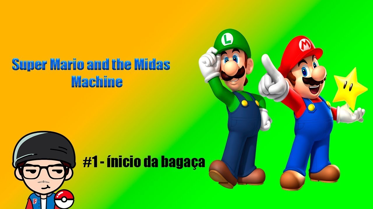 Super Mario and the Midas Machine #1 - Ínicio da bagaça - YouTube