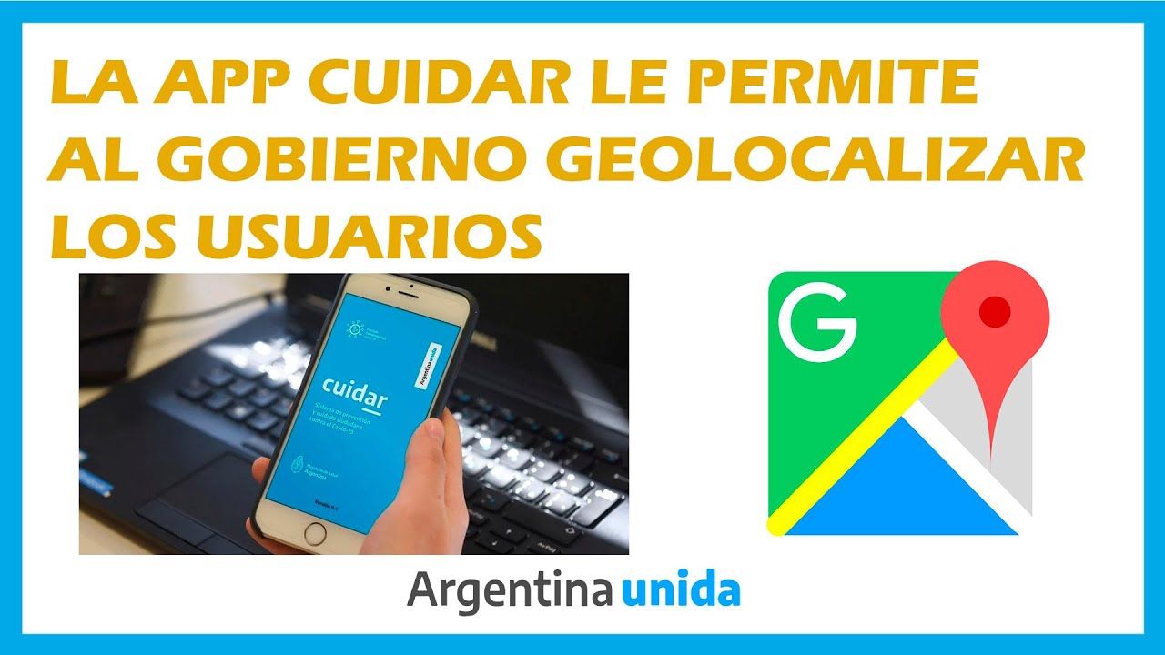 📲La app CuidAR le permite al Gobierno 🌎geolocalizado a los usuarios ...