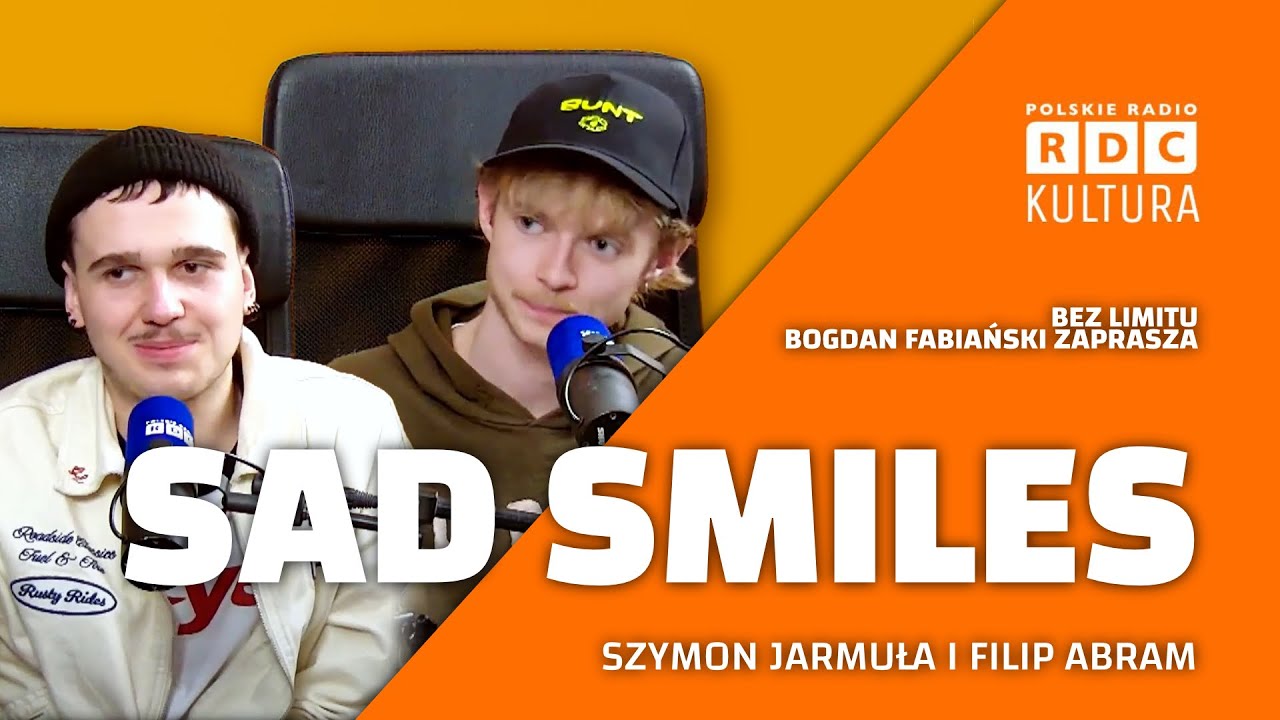 Bez Limitu: zespół Sad Smiles — Szymon Jarmuła oraz Filip Abram ...