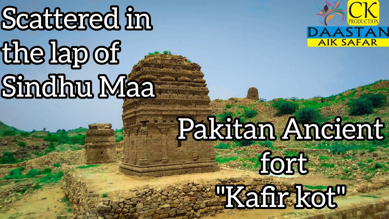 kafir kot Ancient fort of Pakistan in English| Ancient Pakistan|Ancient ...
