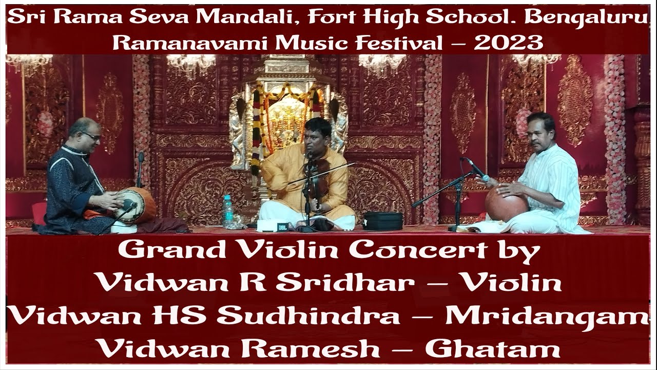 R Sridhar Violin Concert | HS Sudhindra | Ramesh | Sri Rama Seva ...