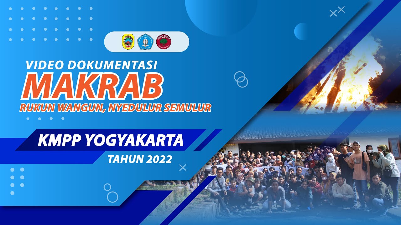 MAKRAB KMPP JOGJA 2022 || Rukun Wangun Nyedulur Semulur - YouTube