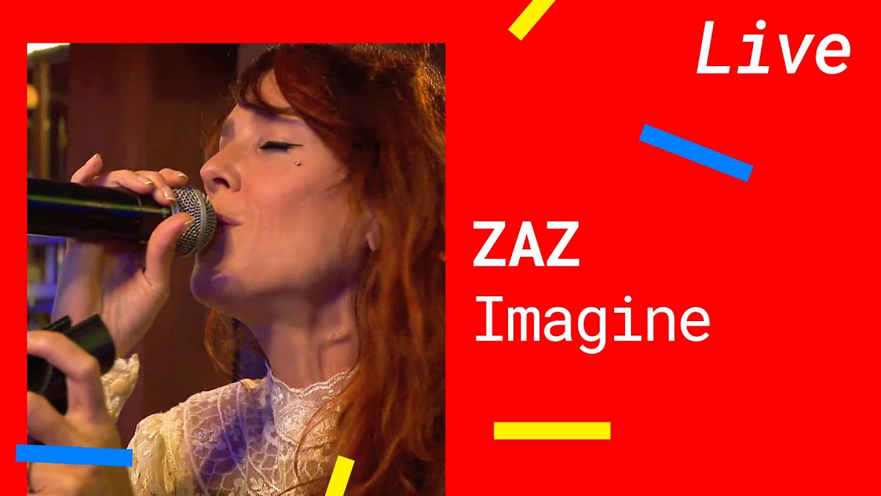 ZAZ – Imagine [Live Inas Nacht 2021] - YouTube
