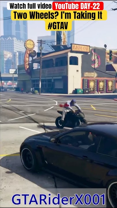 Two Wheels? I’m Taking It #GTAV DAY-22 Clip GTAV Enhanced GTARiderX001 #RockstarGames # ...