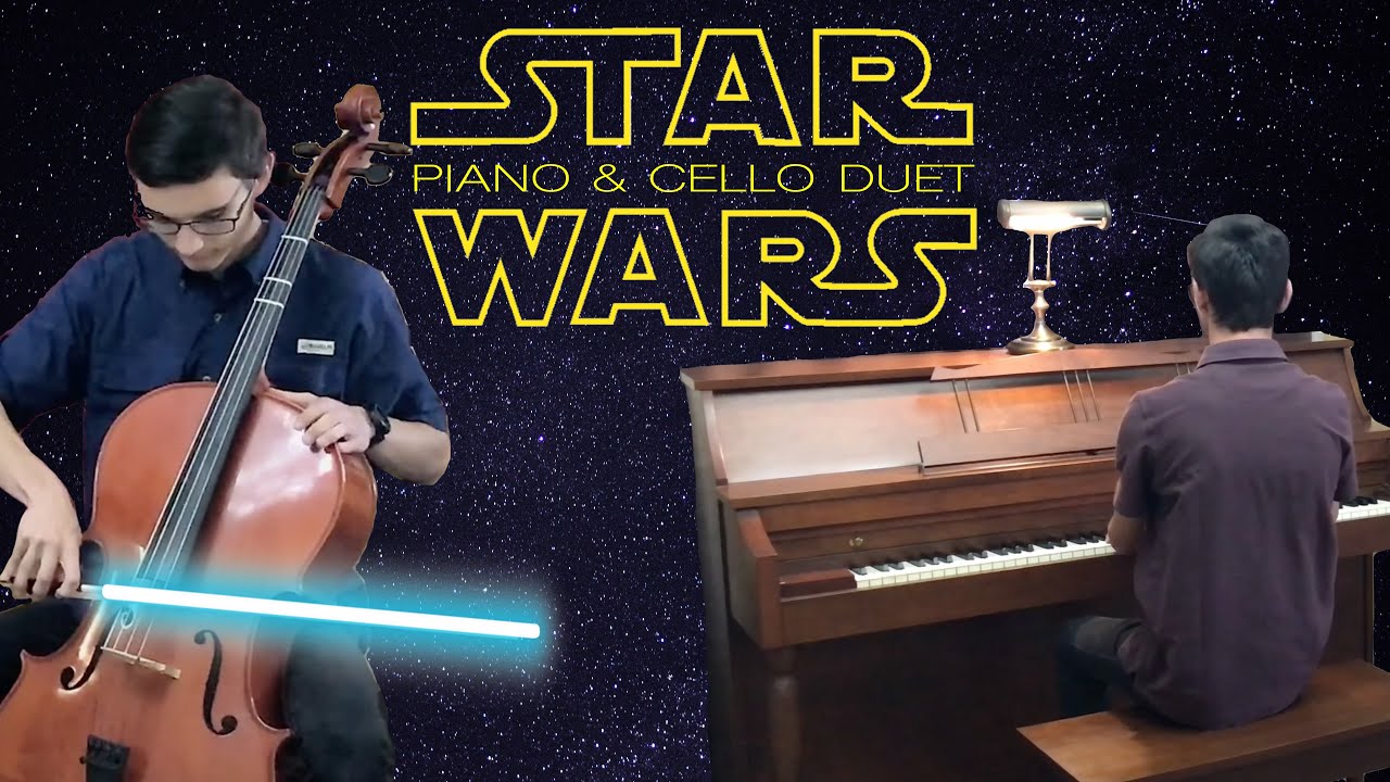 Star Wars Main Theme - Piano / Cello Duet (Official Music Video) - YouTube