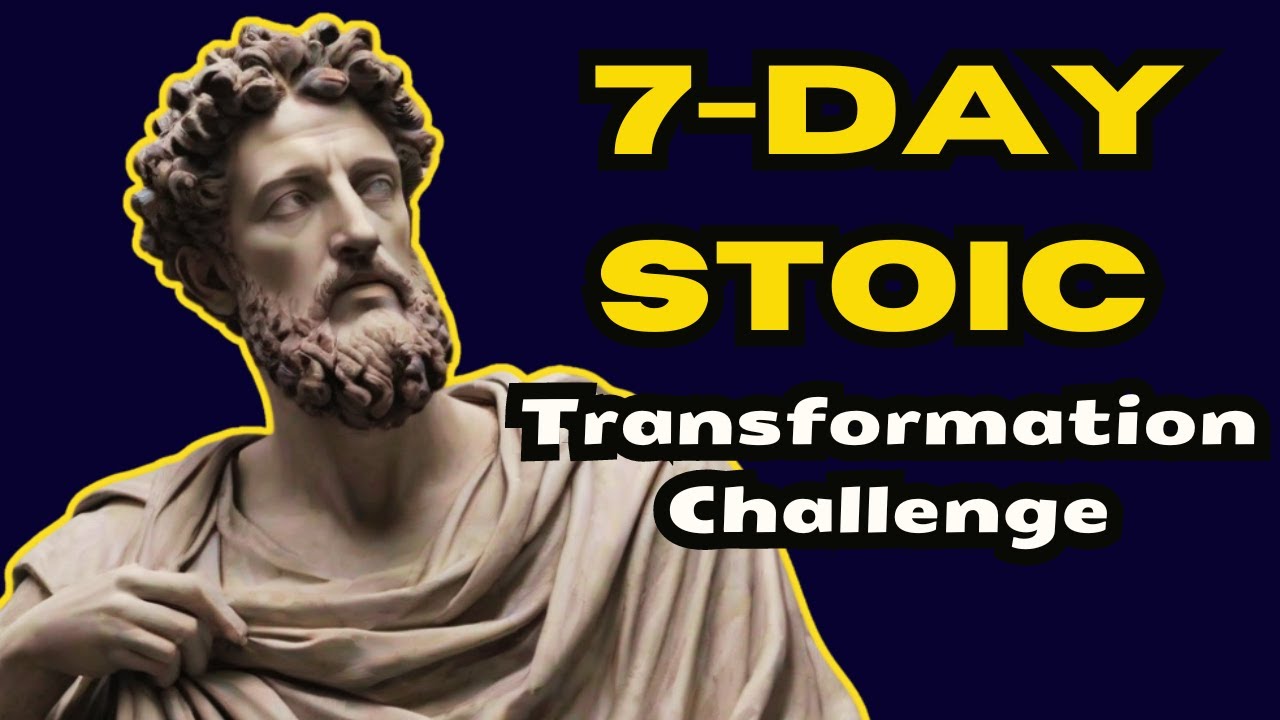 The Stoic Challenge: Building a Better Future in 7 Days! - YouTube