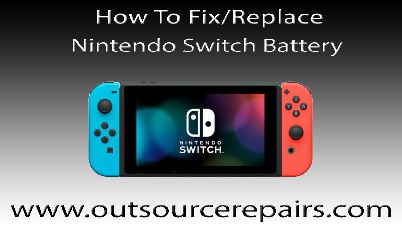 Nintendo Switch Battery Replacement - YouTube