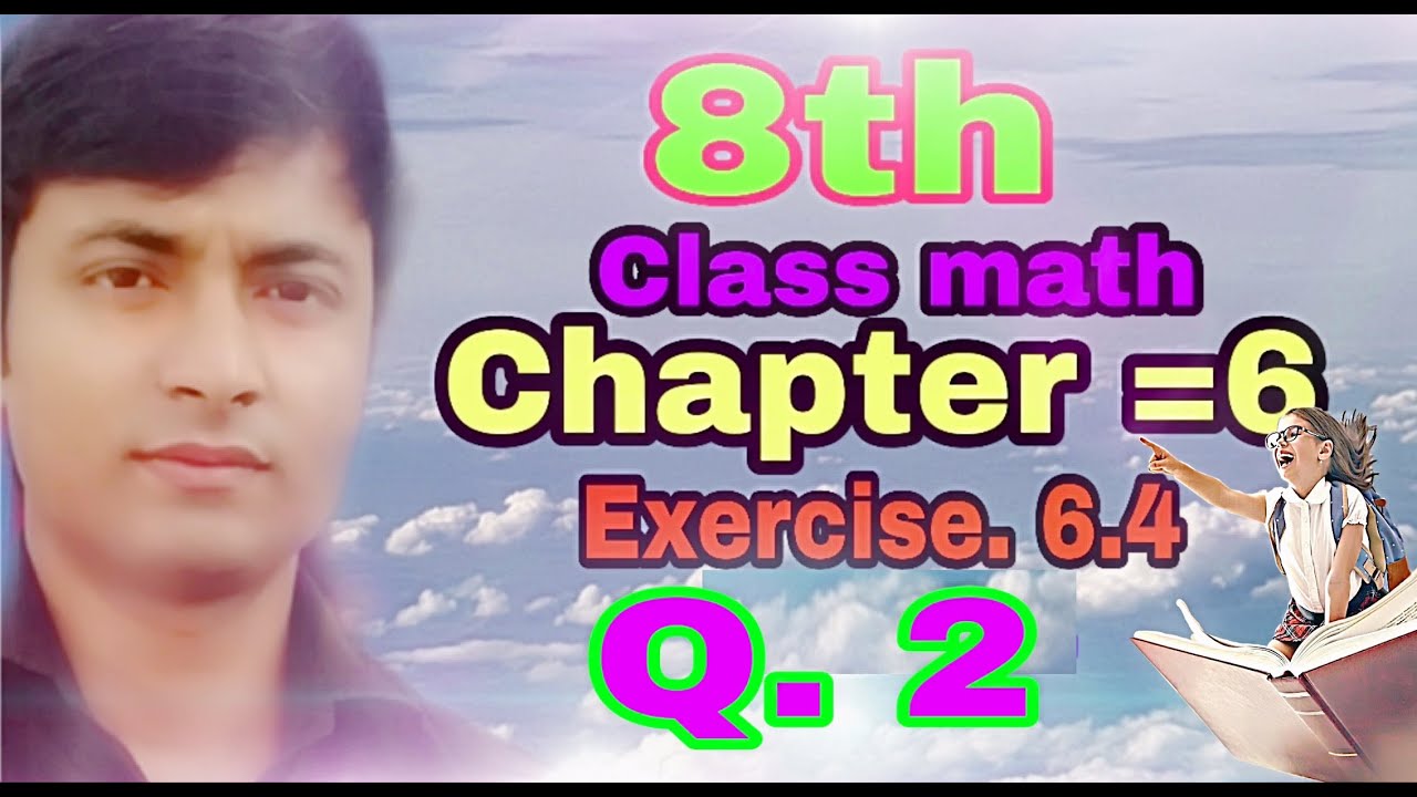 8th Class Math Chapter 6 Exercise 6 4 In English Quation 2 YouTube 8th-class-math-chapter-6-exercise-6-4-in-english-quation-2-youtube