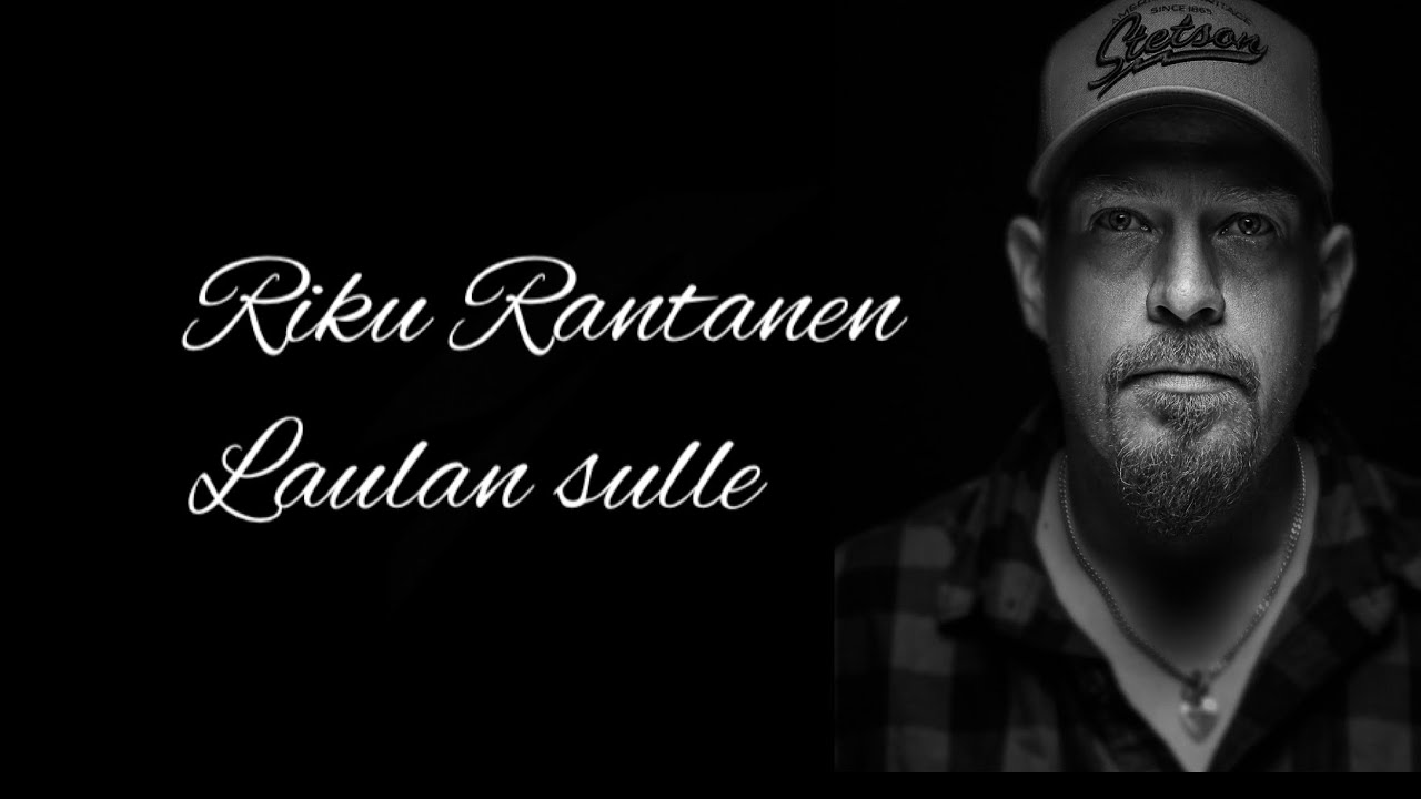 Riku Rantanen - Laulan sulle - Lyriikkavideo - YouTube