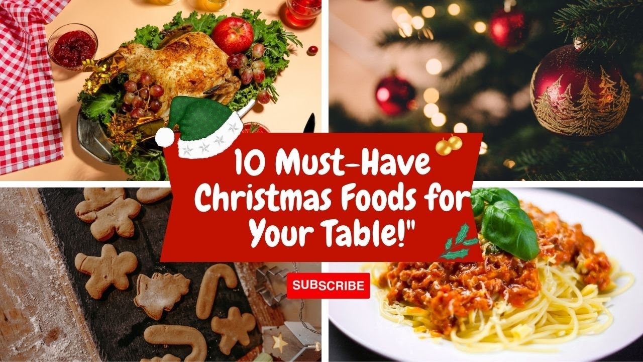 10 Must-Have Christmas Foods for a Festive Feast - YouTube
