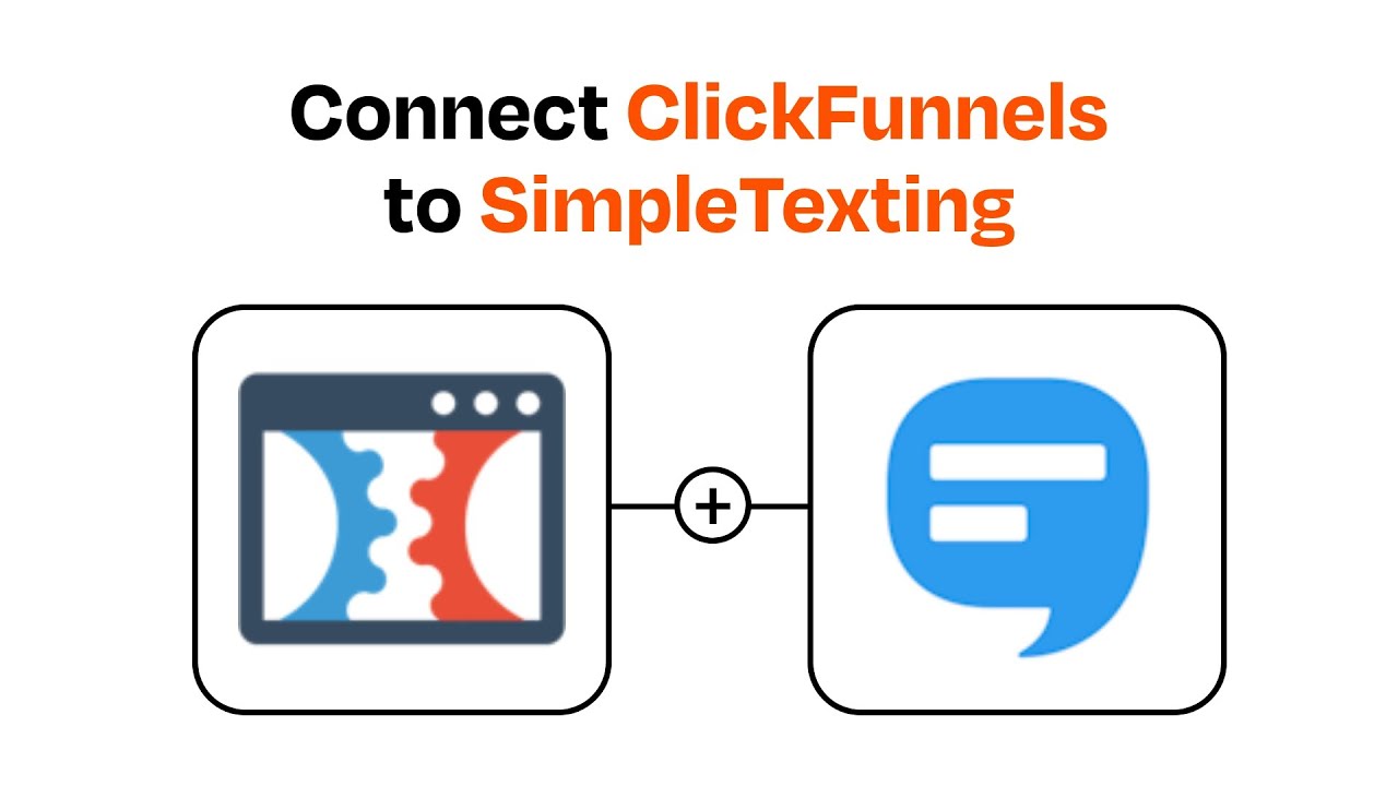 How to connect ClickFunnels to SimpleTexting - Easy Integration - YouTube