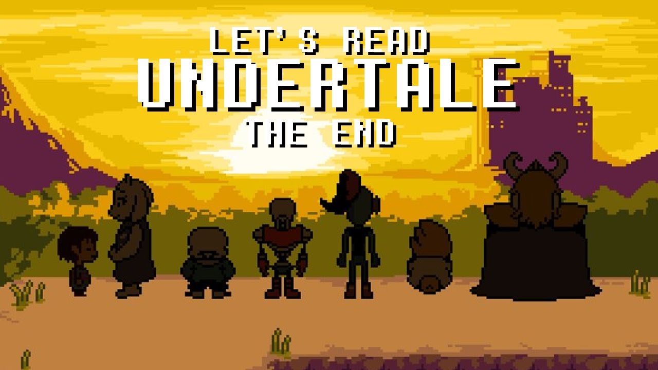 Let's Read Undertale: The End - YouTube