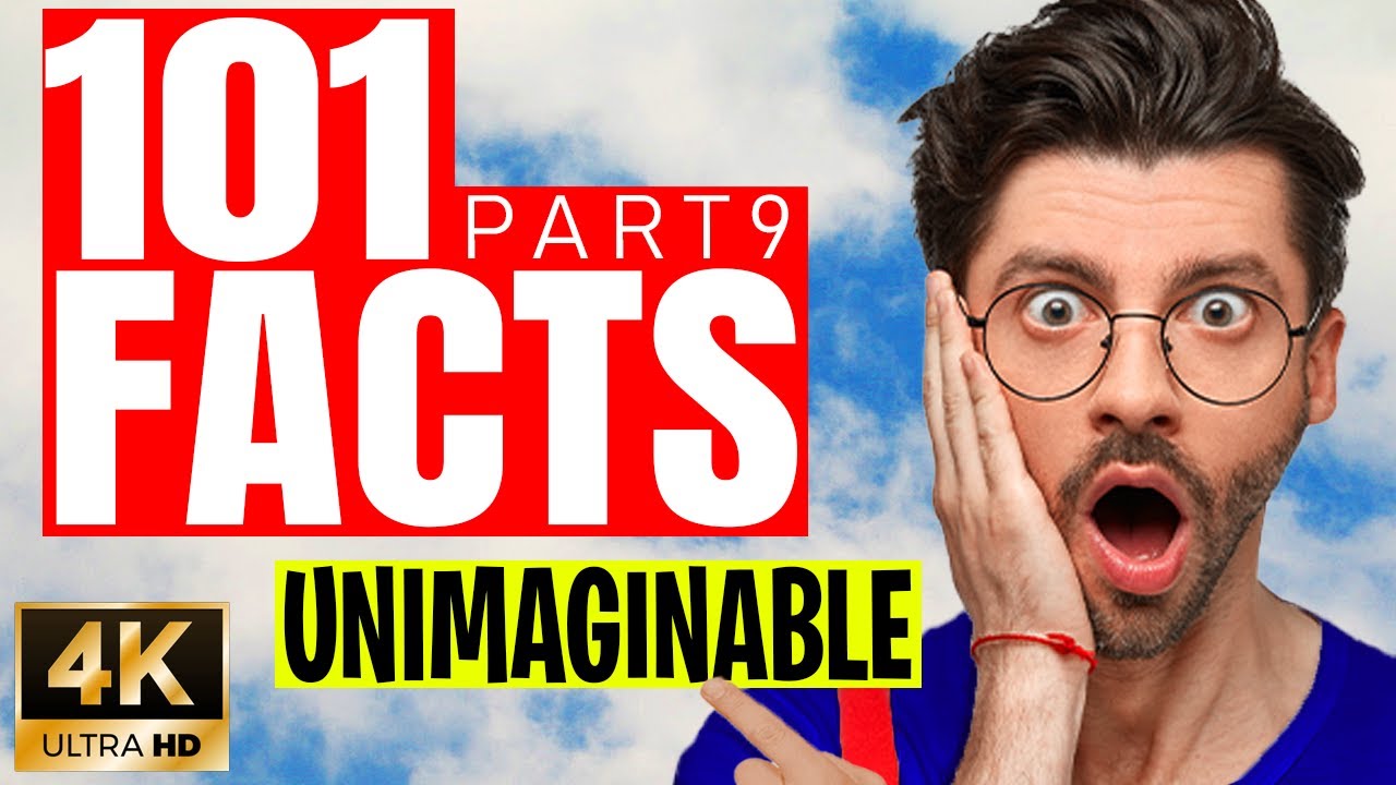 101 SHOCKING Facts That Will BLOW Your Mind | Part 9 - YouTube