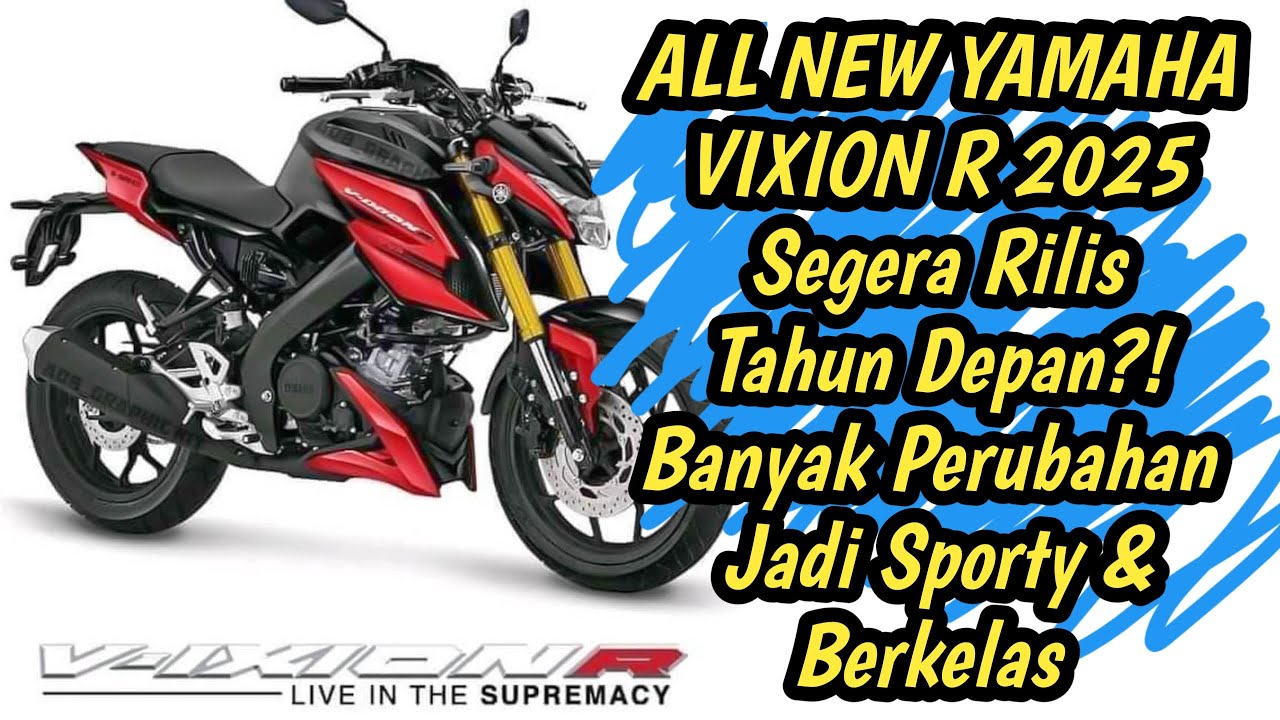 Waooww ️ALL NEW VIXION R 2025 AKAN SEGERA HADIR?! | Tampil Makin Mewah ...