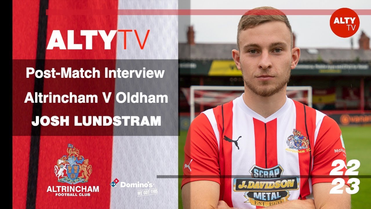 Josh Lundstram | Altrincham V Oldham Athletic | Post-Match Interview ...