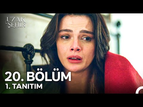 Uzak Şehir 20. Bölüm 1. Tanıtım | \