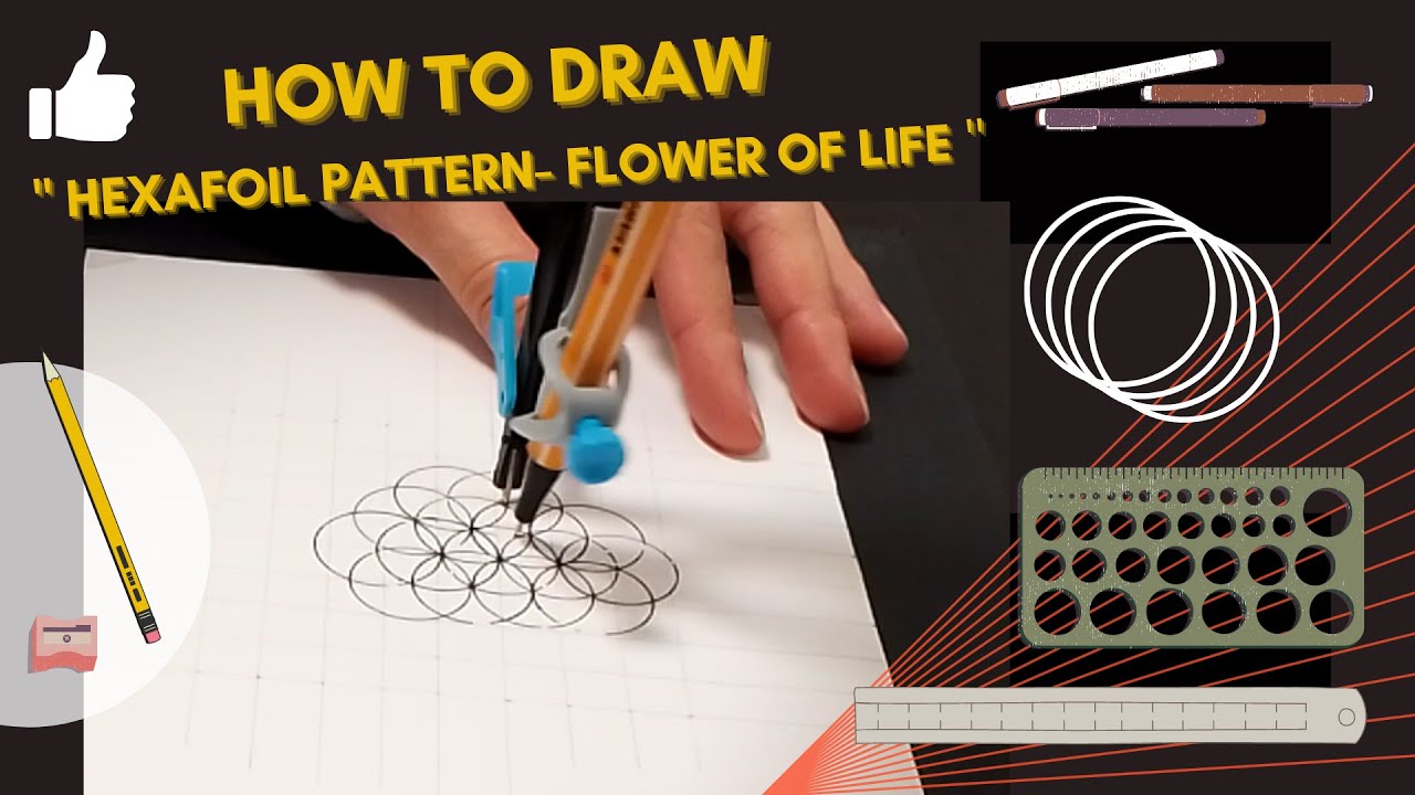 EPISODE 6_Hexafoil Pattern_Flower of life - YouTube