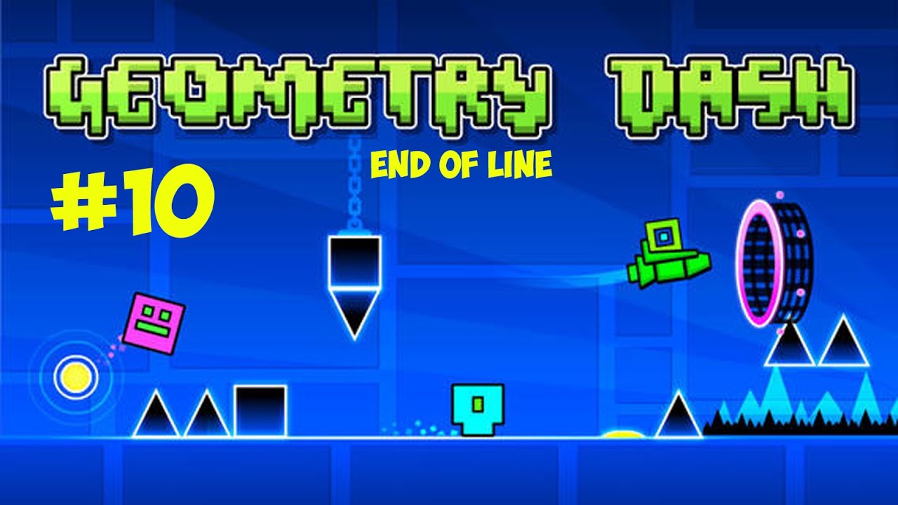 Geometry Dash #10 l END OF LINE (Nivel personalizado) - YouTube