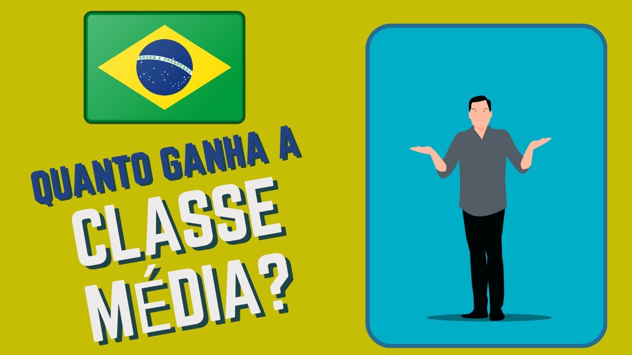 Quanto ganha a classe média no Brasil | 2024 - YouTube