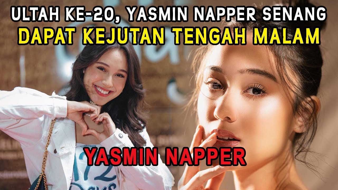 Ultah ke 20, Yasmin Napper Senang Dapat Kejutan Tengah Malam - YouTube