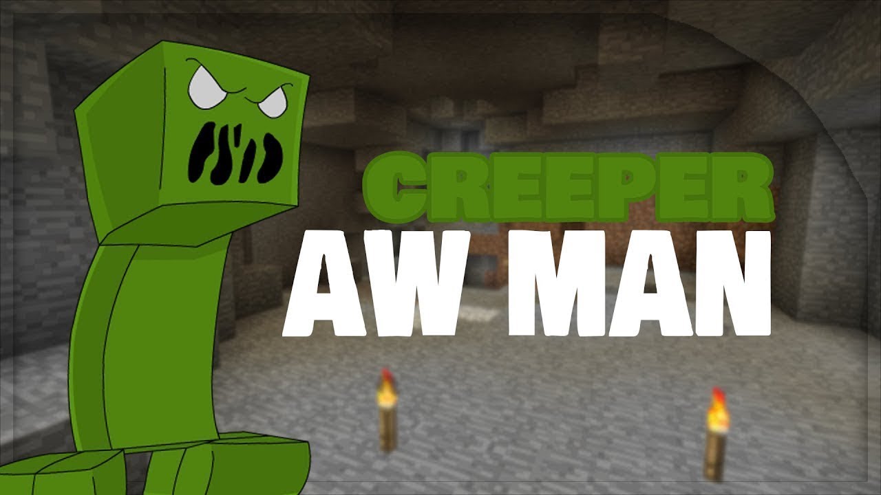 Creeper awe man - YouTube