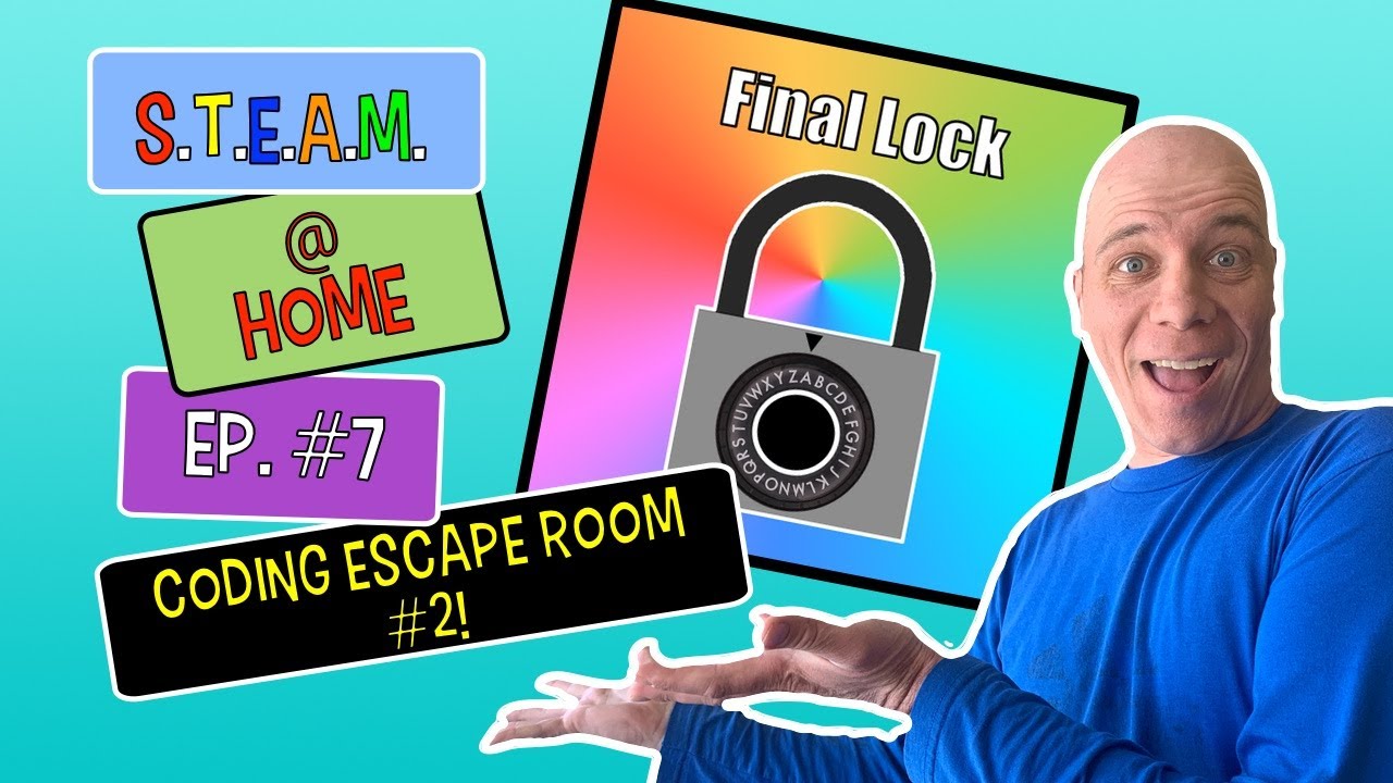Steam @ Home Ep. 7 - Another Coding Escape Room - YouTube