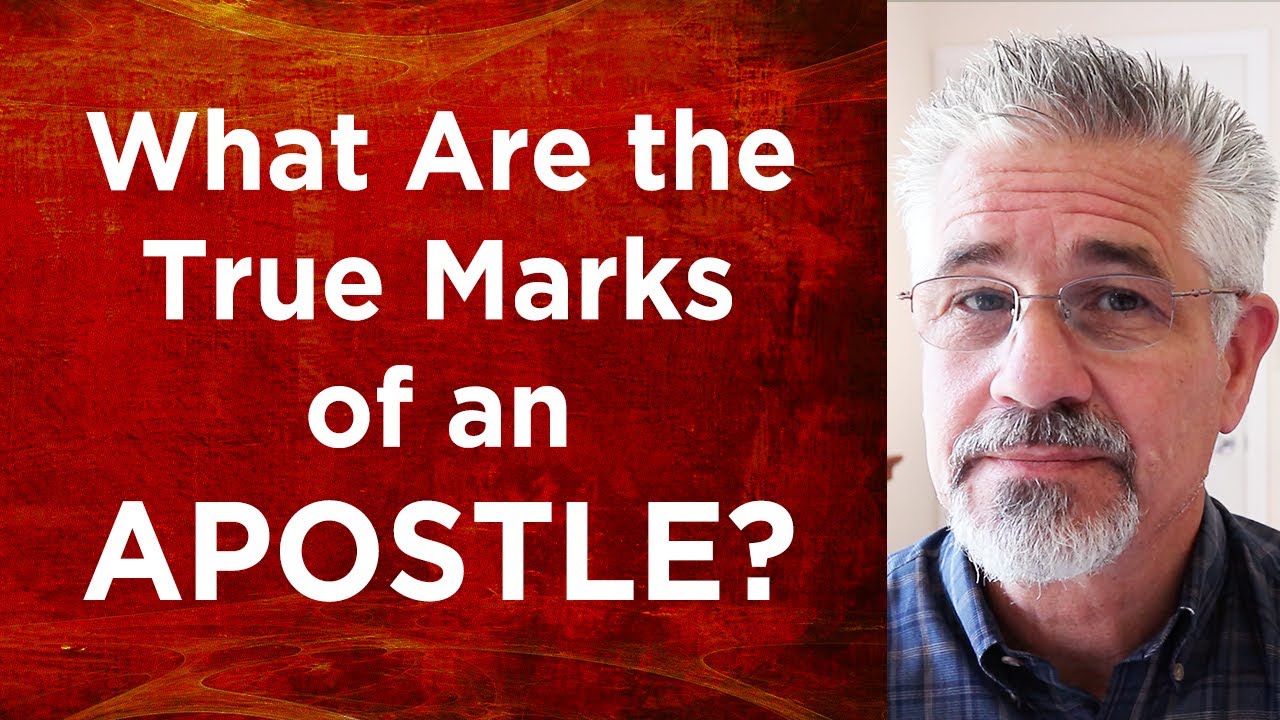 What Are the True Marks of an Apostle | Little Lessons With David ...